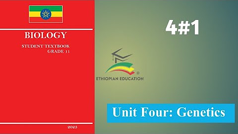 Grade 11 Biology Unit 4 Genetics - YouTube