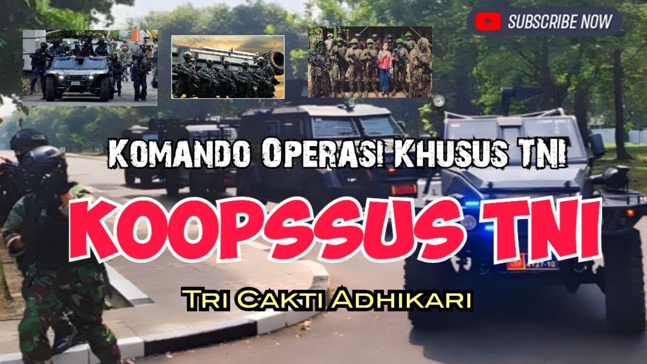 Komando Operasi Khusus TNI (KOOPSSUS TNI) 🇮🇩 - YouTube