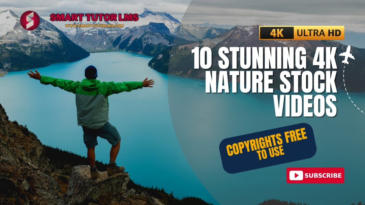 10 Stunning 4K Nature Stock Videos | Free to Use | Smart Tutor LMS ...