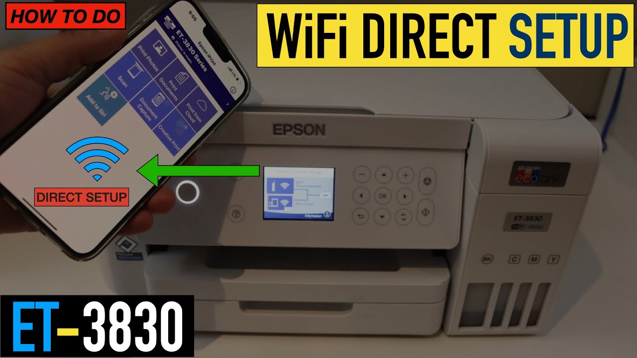 Epson EcoTank ET-3830 WiFi Direct Setup. - YouTube