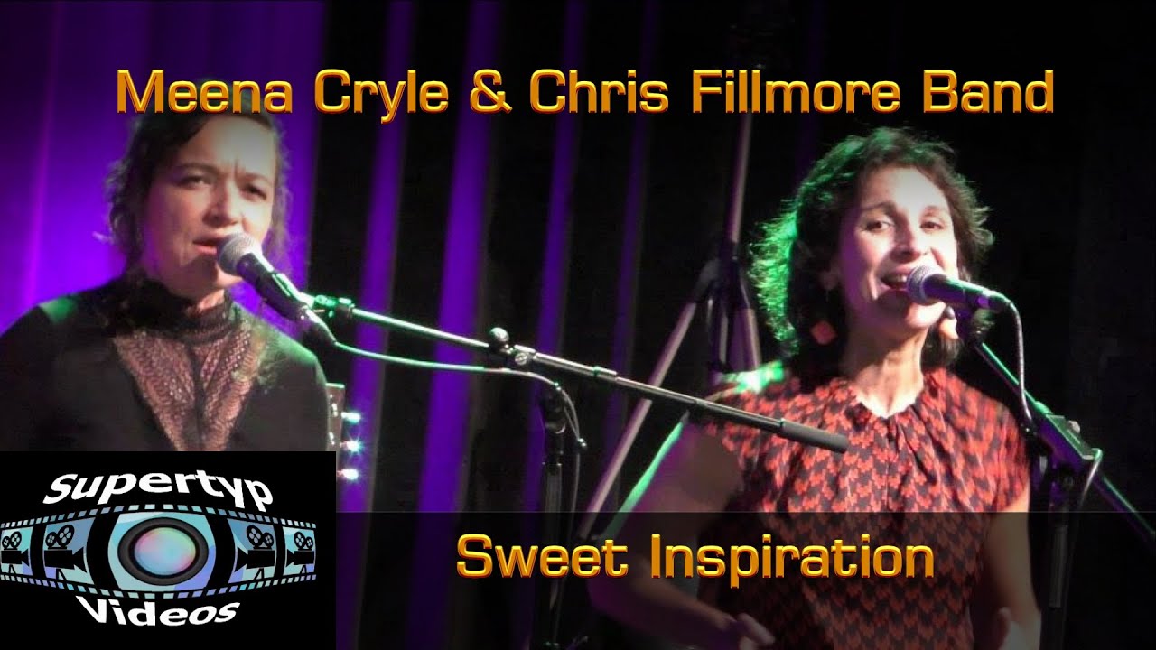 Meena Cryle & Chris Fillmore Band - Sweet Inspiration - YouTube