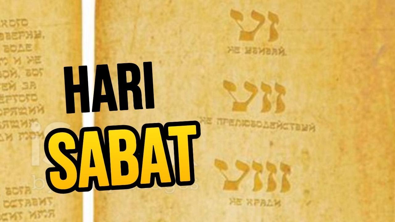 HARI SABAT DARI ALLAH UNTUK SEMUA MANUSIA - YouTube