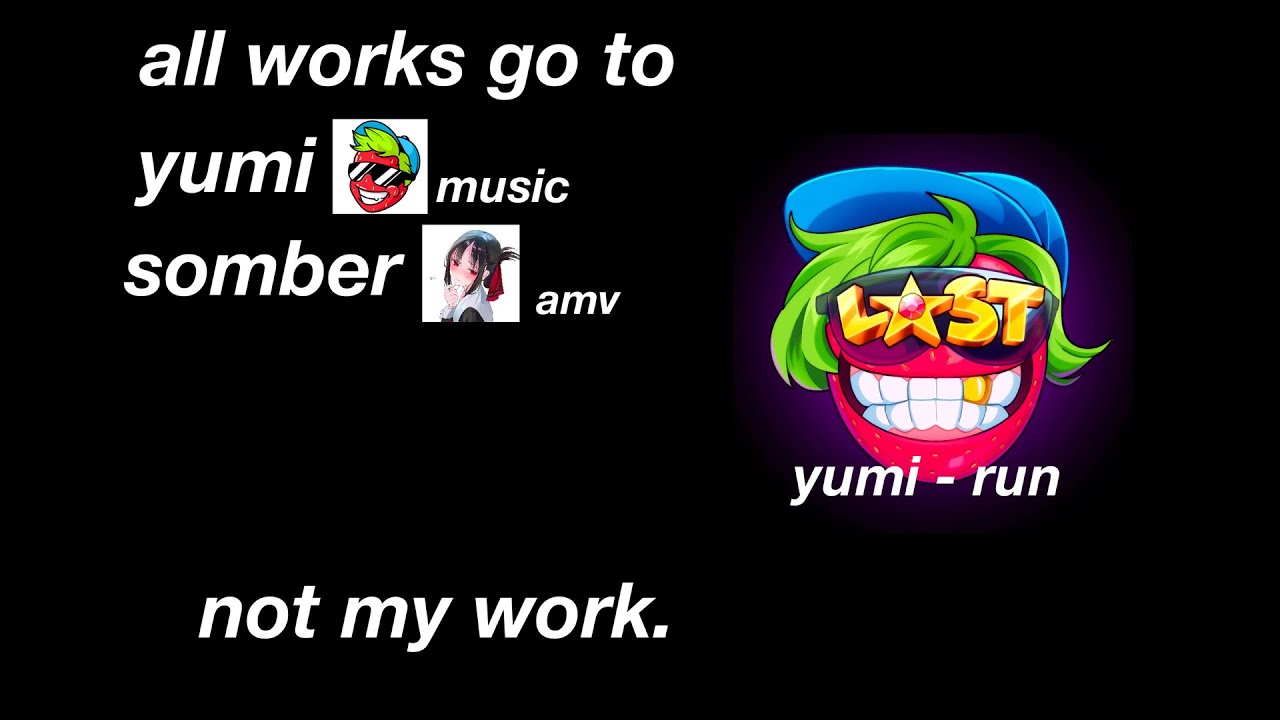 yumi - run amv - YouTube