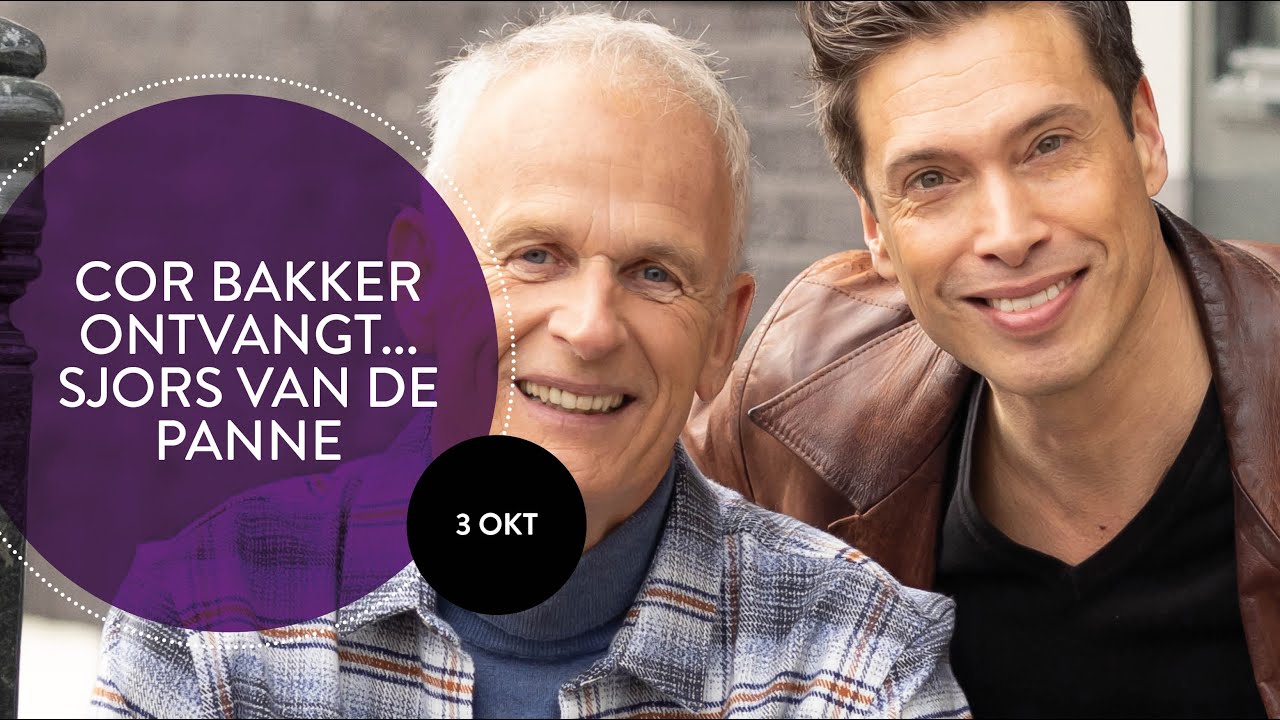 COR BAKKER ONTVANGT... SJORS VAN DE PANNE | PROMO | DONDERDAG 3 OKTOBER ...