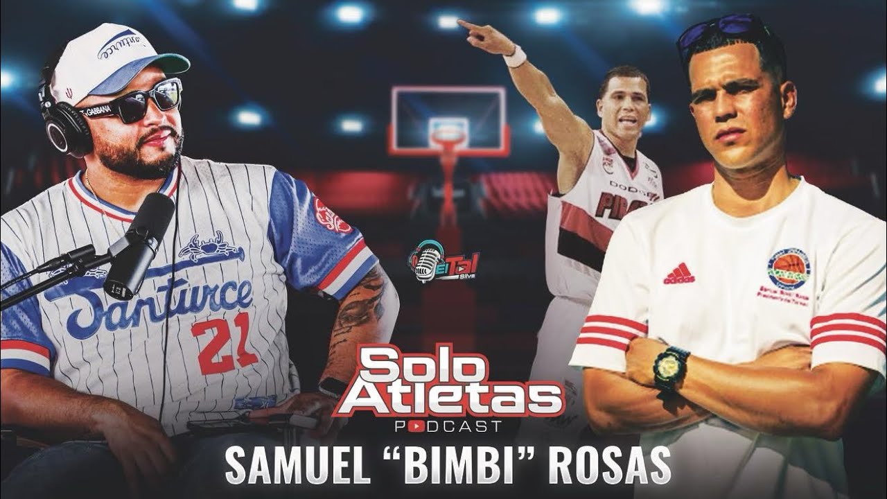Solo Atletas 2: Entrevista con Samuel “Bimbi” Rosas | El Tal Silva - YouTube