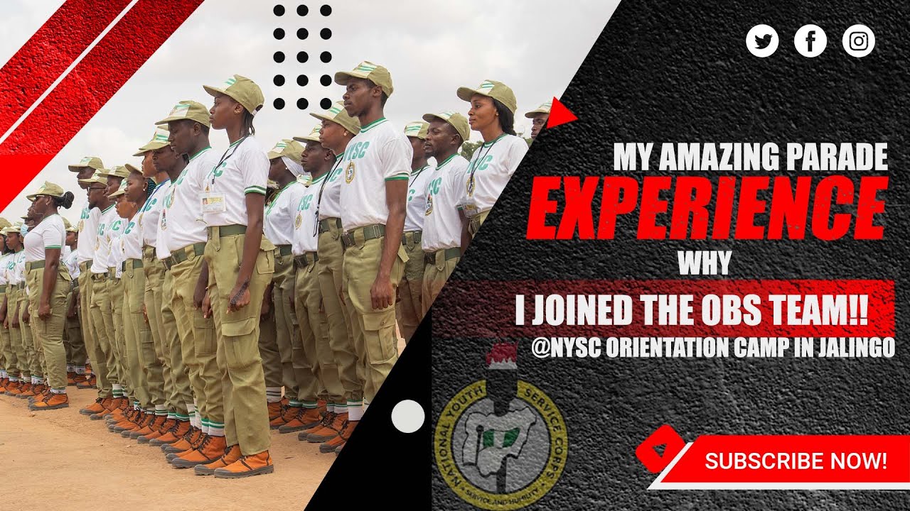 MY FIRST TIME AT THE NYSC PARADE AND HOW I JOINED THE OBS TEAM - YouTube