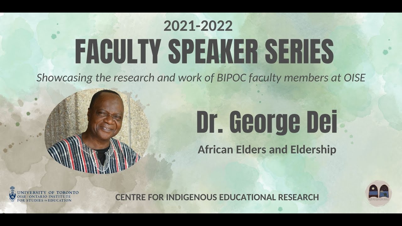 African Elders and Eldership with Dr. George Dei - YouTube