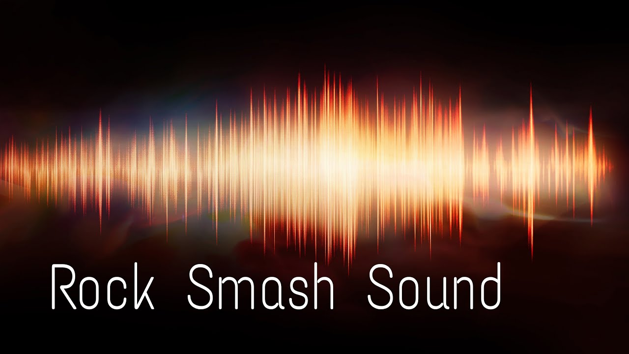 Rock Smash Sound Effect HD 4k... - YouTube