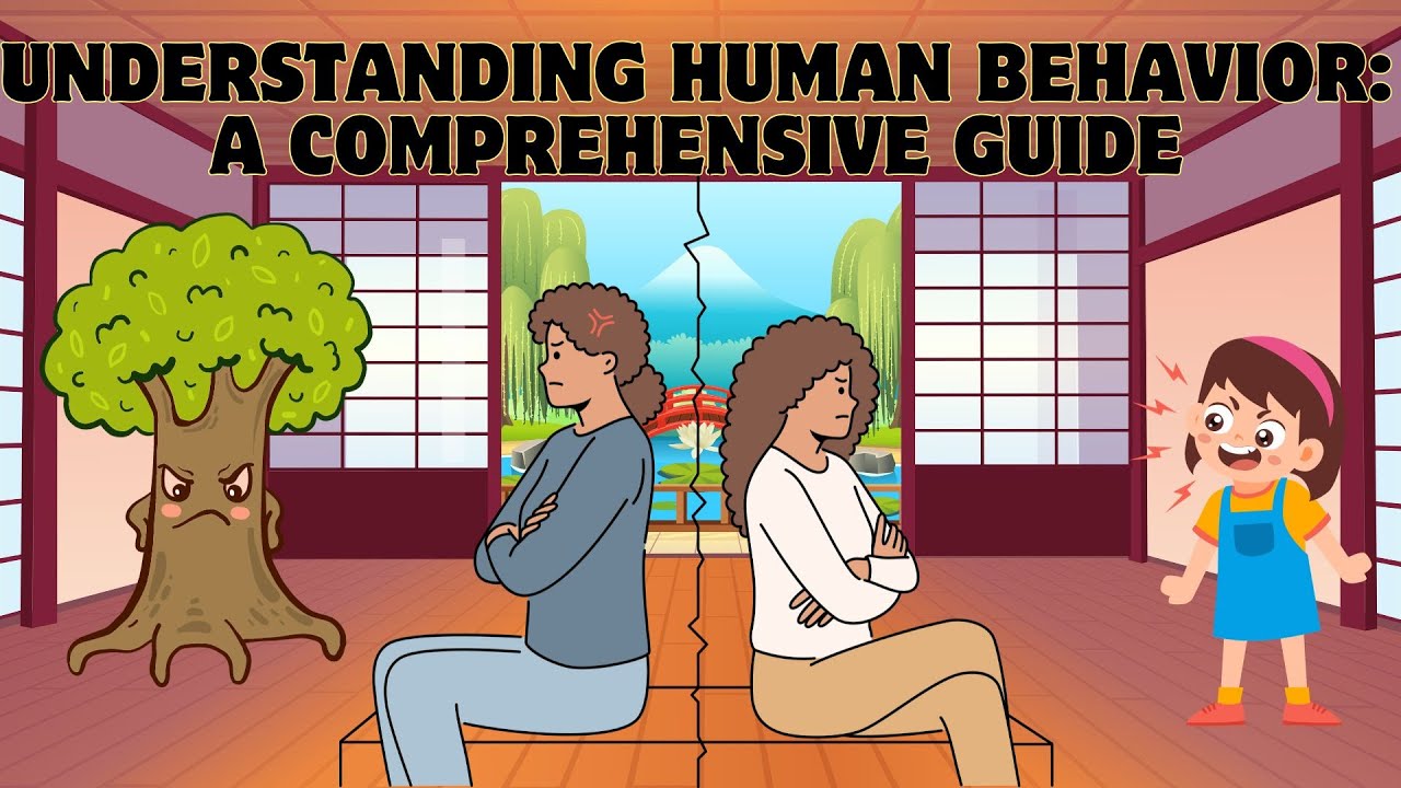 Understanding Human Behavior A Comprehensive Guide With Wacky ...