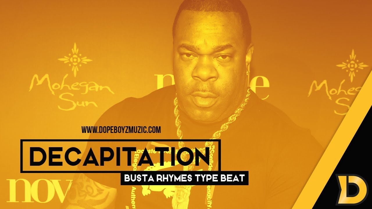 Busta Rhymes Type Beat 2020 "DECAPITATION" Hard Hip Hop Instrumental by ...