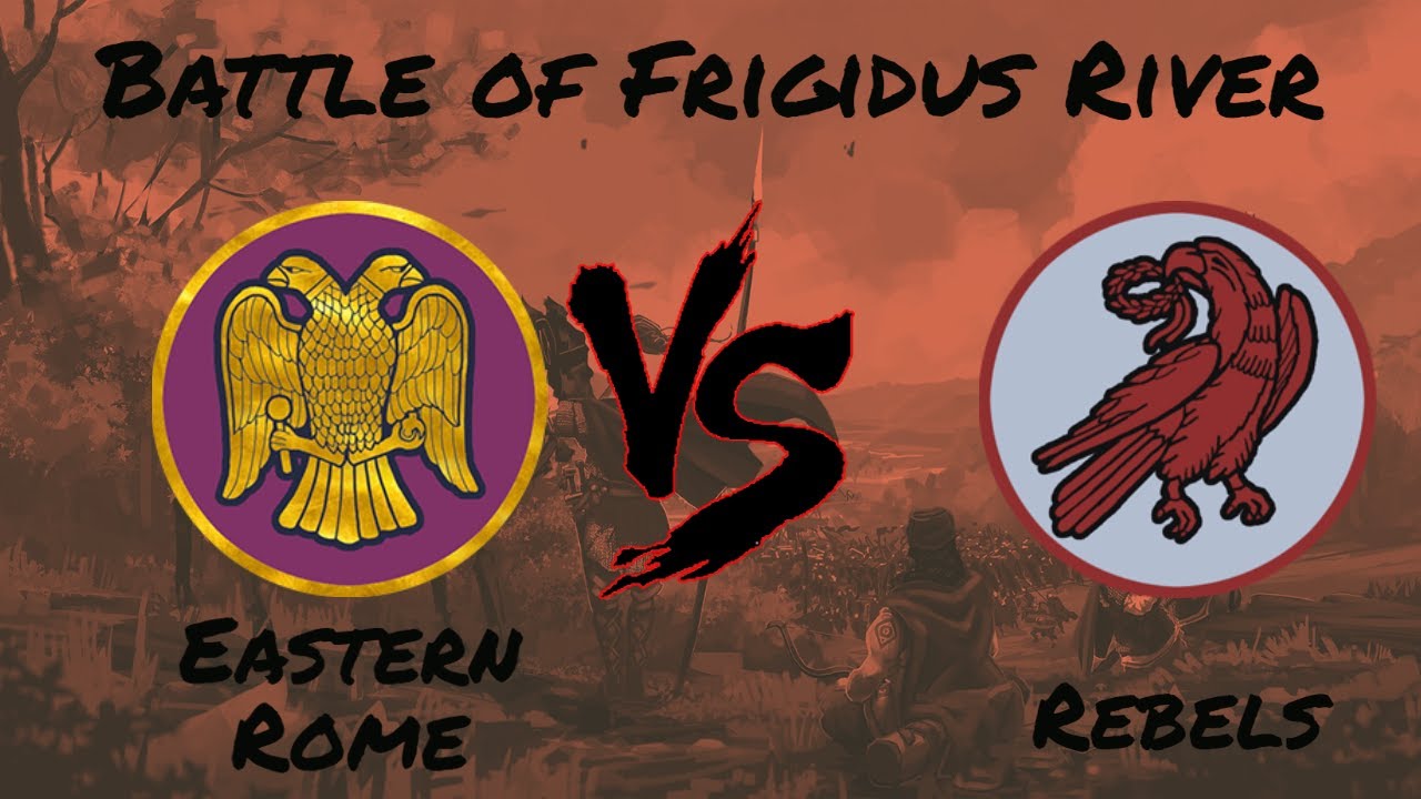 Rome Total War: Barbarian Invasion - Battle of Frigidus River - YouTube