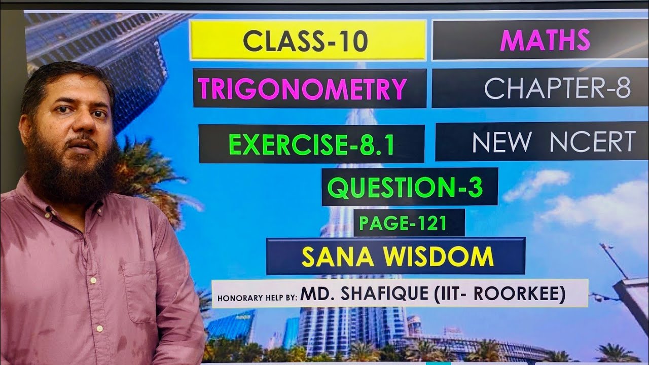 Trigonometry | Trigonometry Class 10 | NCERT | Chapter-8 |Exercise- 8.1 ...