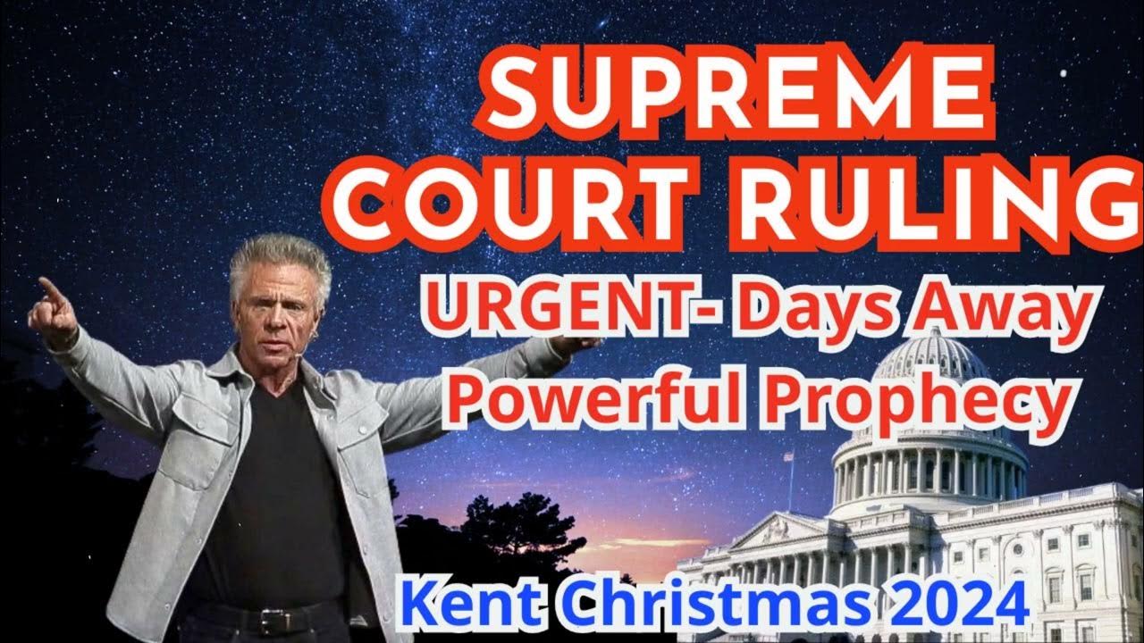 Hank Kunneman 2024 PROPHETIC WORD [SUPREME COURT RULING] URGENT- Days Away Powerful Prophecy ...