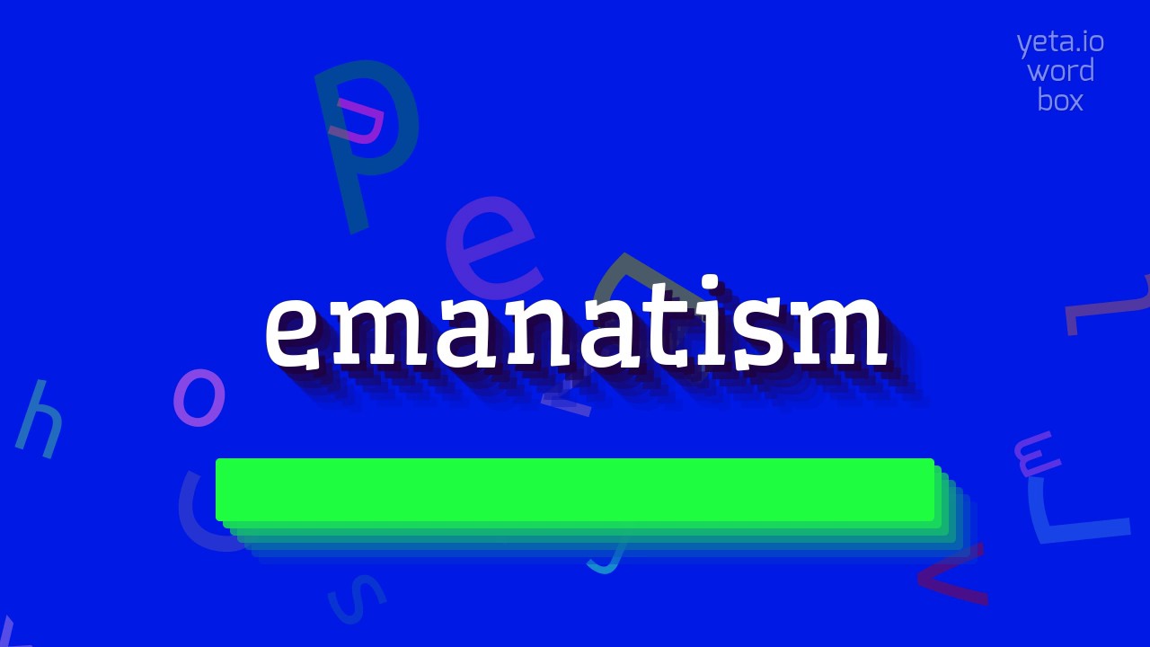 Emanate Meaning