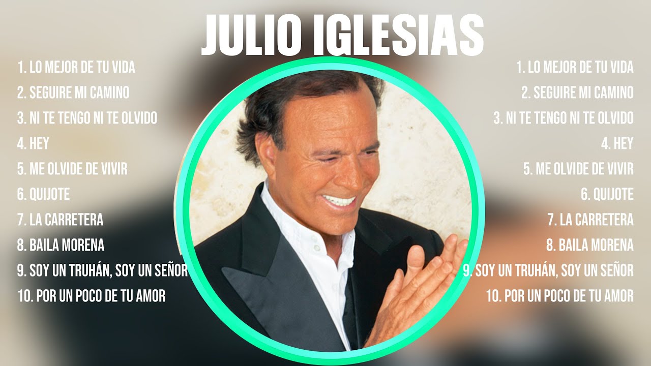 Las mejores canciones del álbum completo de Julio Iglesias 2024 - YouTube