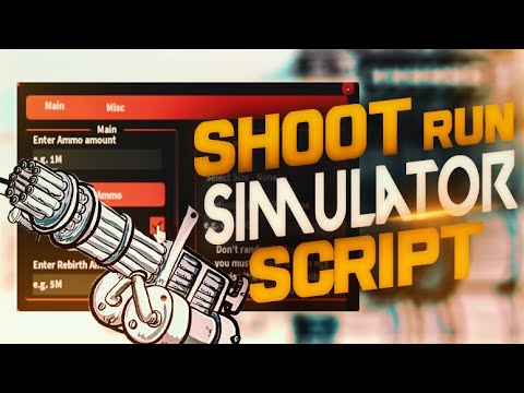 Shoot Run Simulator script – (Add ammo, Auto Rebirth) - YouTube