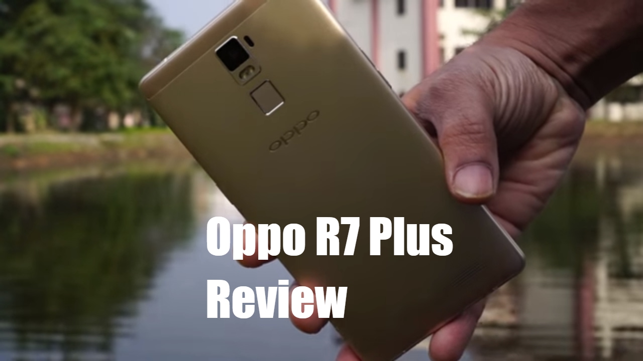 Oppo R7 Plus - Detailed Review - YouTube