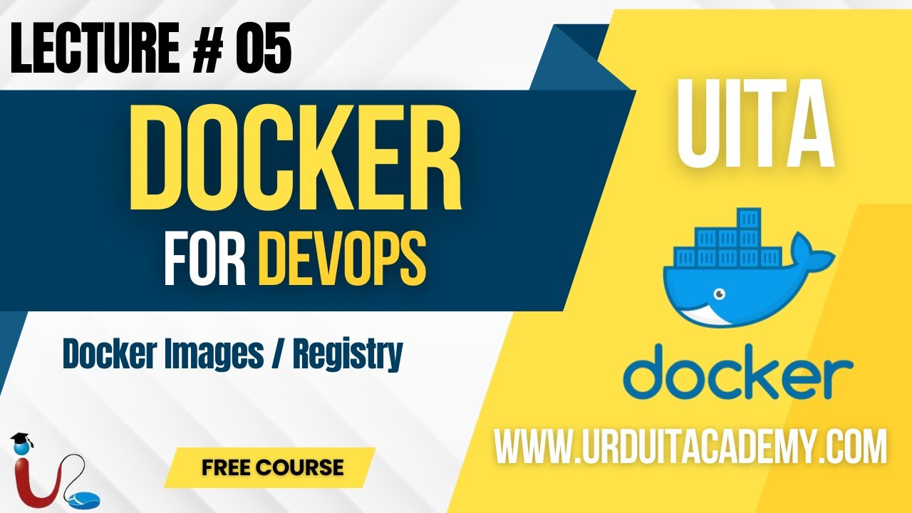 Lecture 05 Docker Images Registry Docker Containers for DevOps - YouTube