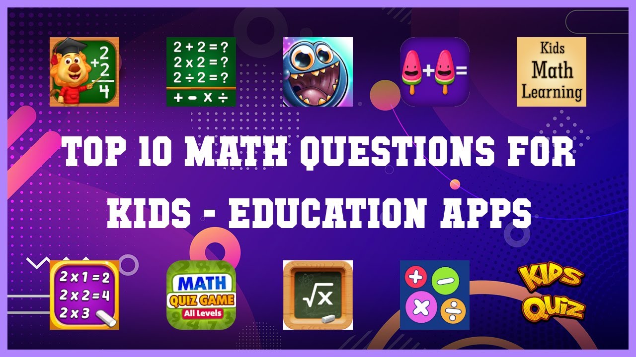Top 10 Math Questions For Kids Android Apps - YouTube
