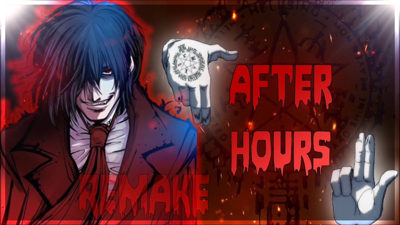 Hellsing - After Hours「Edit/AMV」 - YouTube