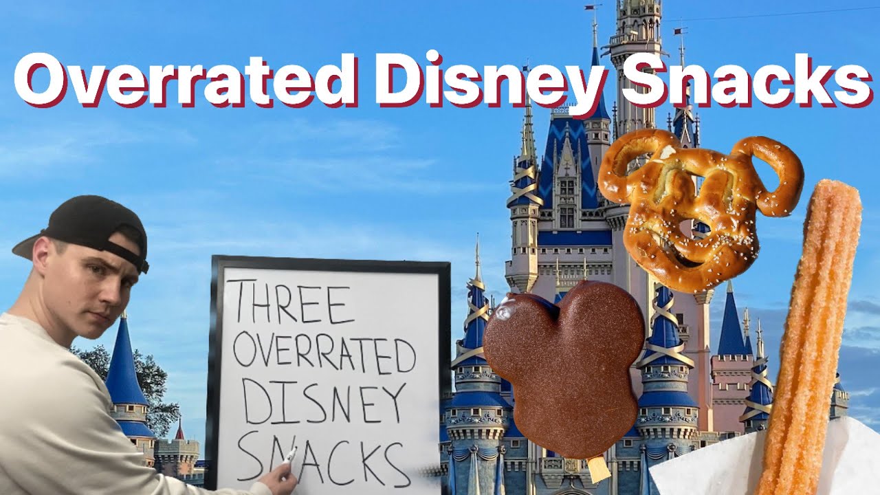 The Three Most OVERRATED Disney Snack & What To Get Instead - YouTube