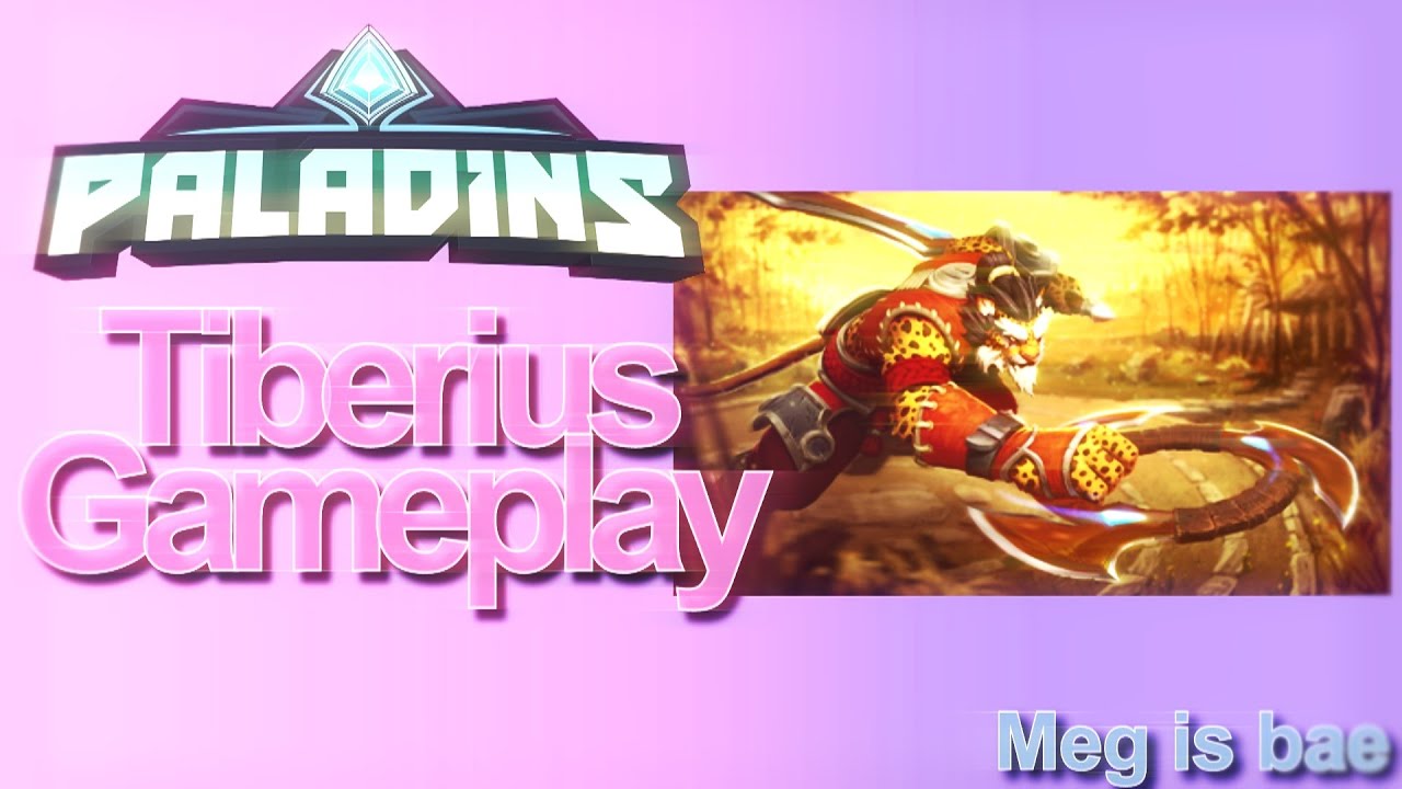 Paladins: Tiberius Gameplay - YouTube