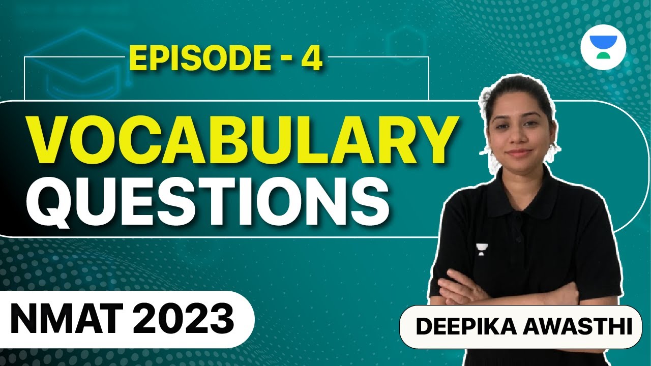 NMAT Vocabulary Questions | EP-4 | Deepika Awasthi #nmat2023 - YouTube