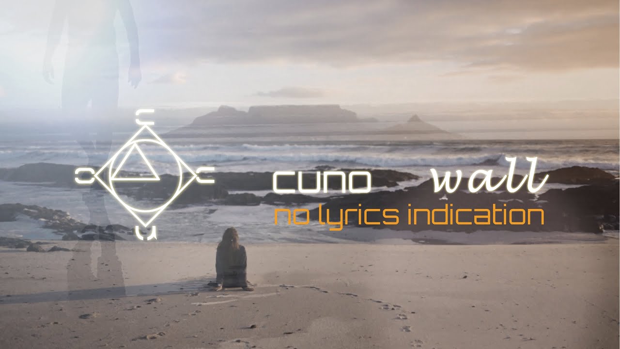 cuno - wall (no lyrics indication) - YouTube