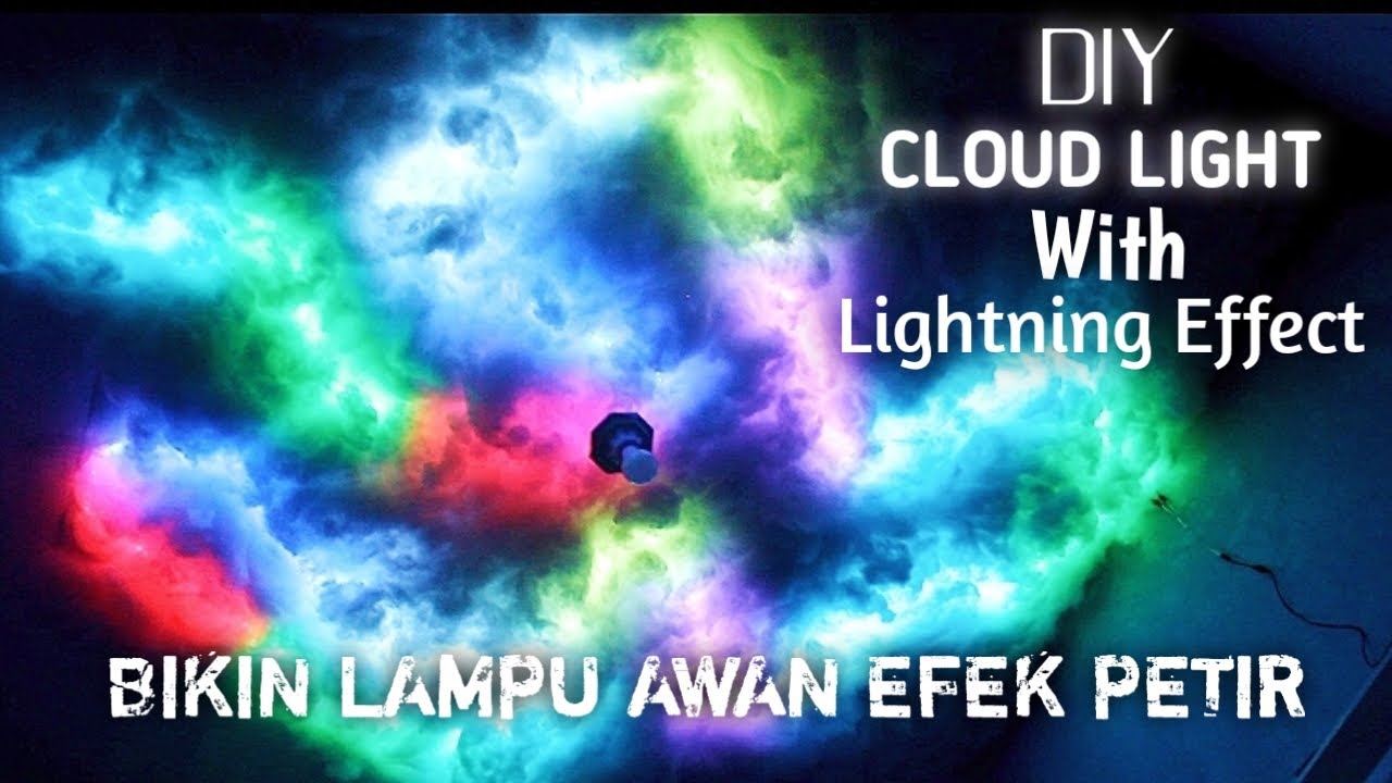 Cara Membuat Lampu Awan Effect Petir || DIY CLOUD LIGHT - YouTube
