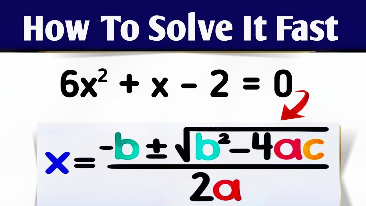Easiest Way to Solve Quadratic Equations 🔥 | Quadratic Formula Step-by ...