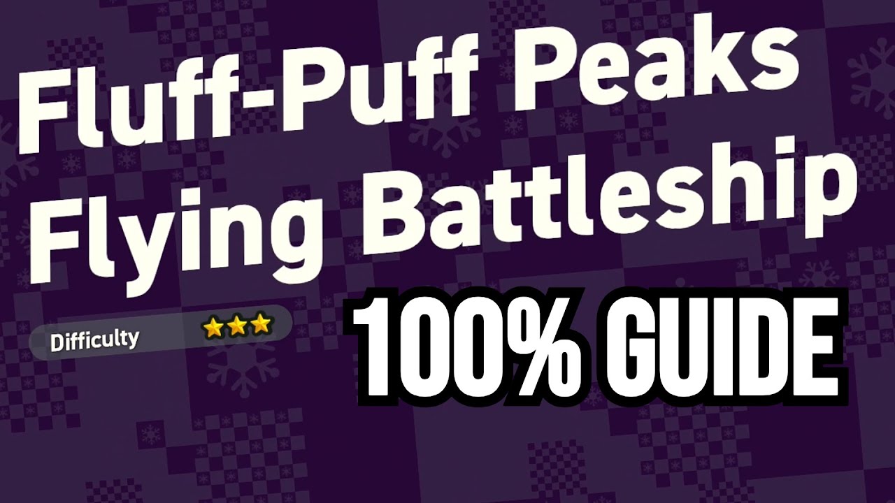 Fluff-Puff Peaks Flying Battleship Level 100% Guide || Super Mario Bros ...