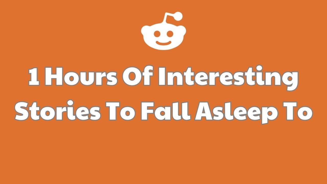 1 HOURS Fall ASLEEP FASTER with These Reddit Stories | Best Reddit ...