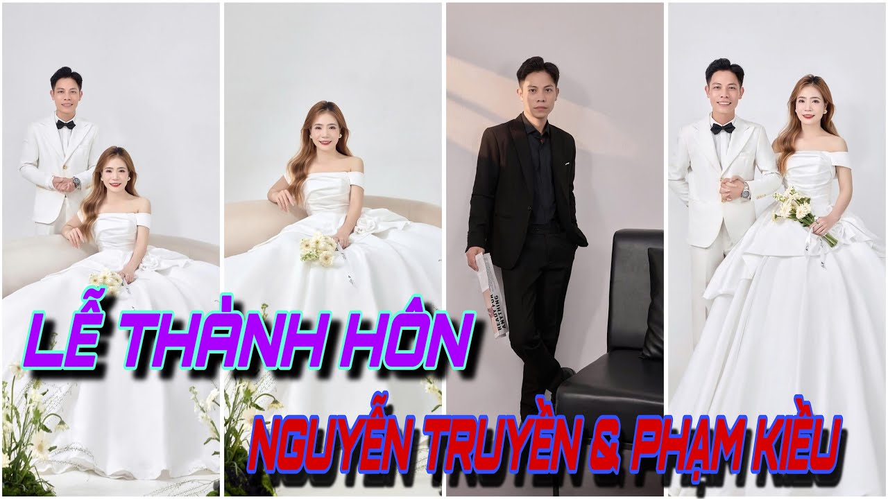 Lễ Thành Hôn Nguyễn Truyền & Phạm Kiều ! Thuyet Lan studio - YouTube