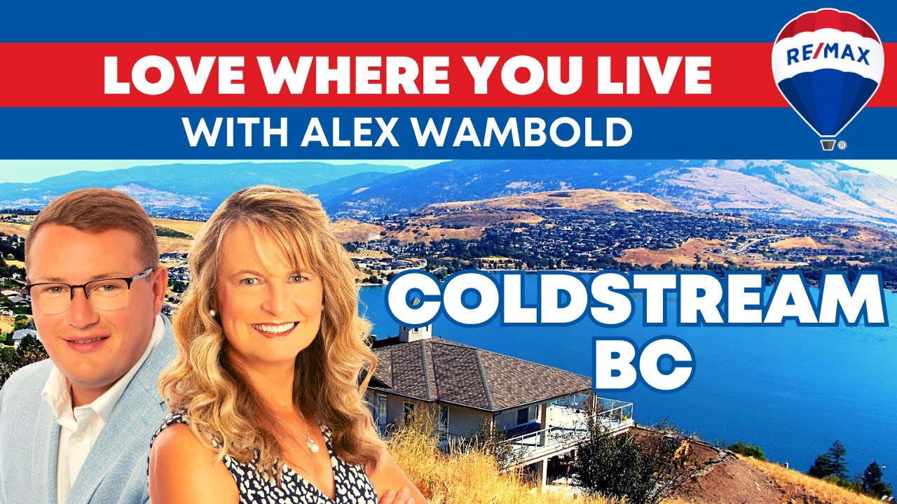 Love Where You Live Series - Coldstream Neighbourhood of Greater Vernon ...