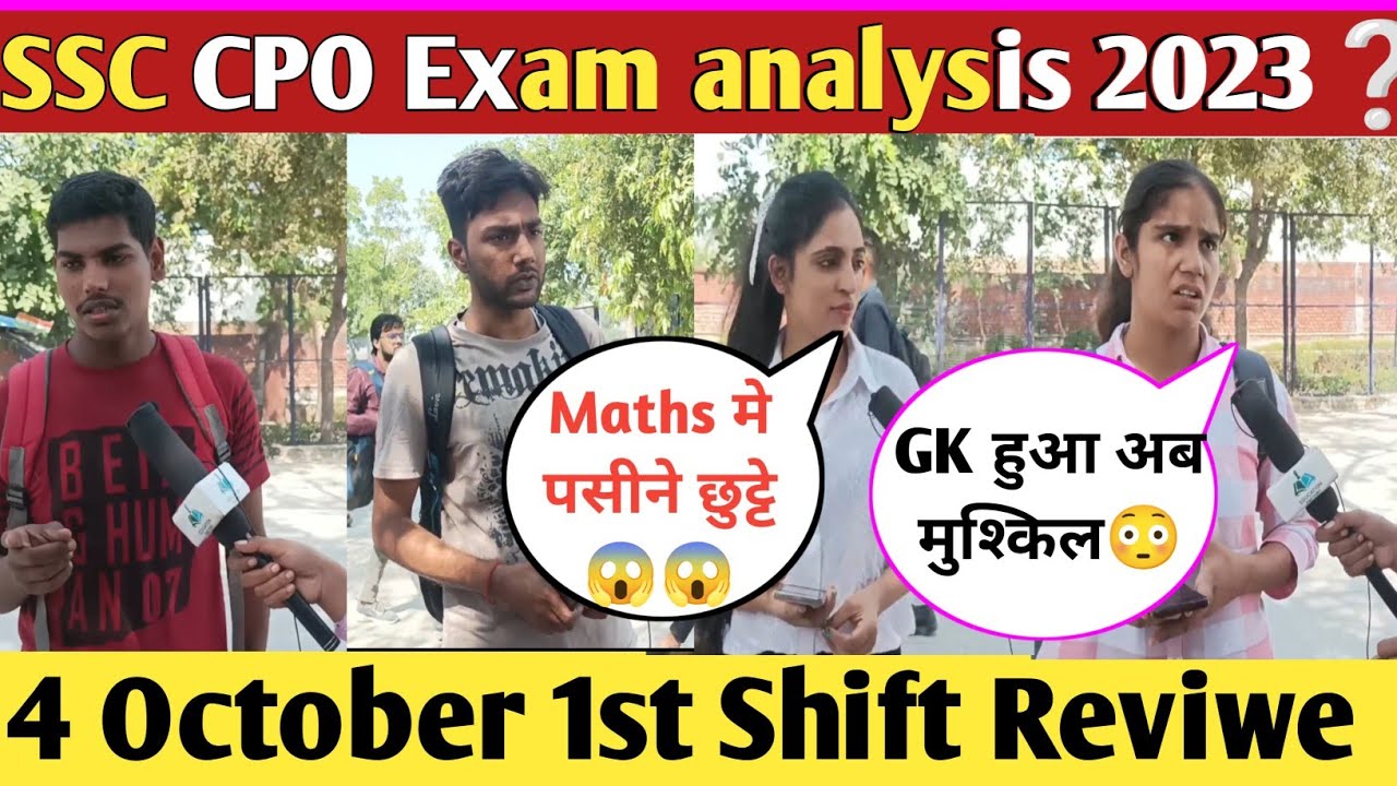 SSC CPO Exam Analysis 2023 | SSC CPO। 4 October 1st Shift Questions ...