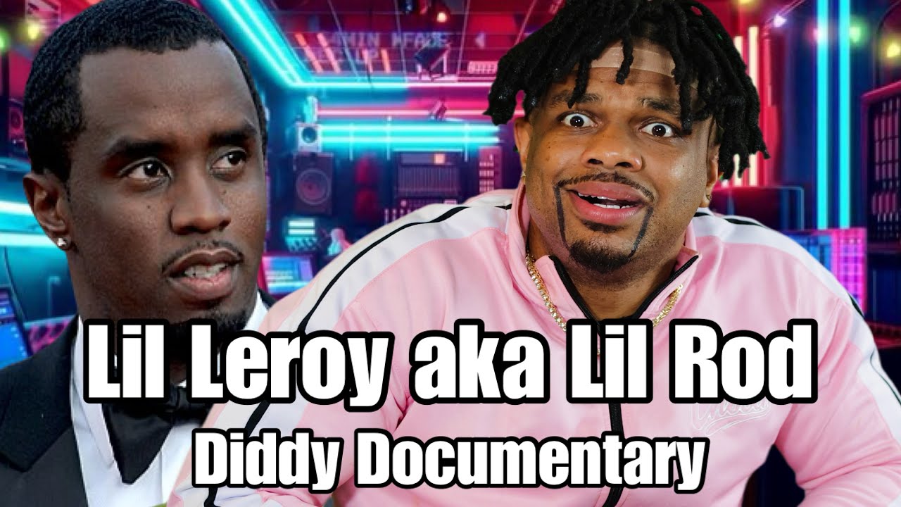 Lil Leroy aka Lil Rod on the P. Diddy Documentary Be Like... - YouTube