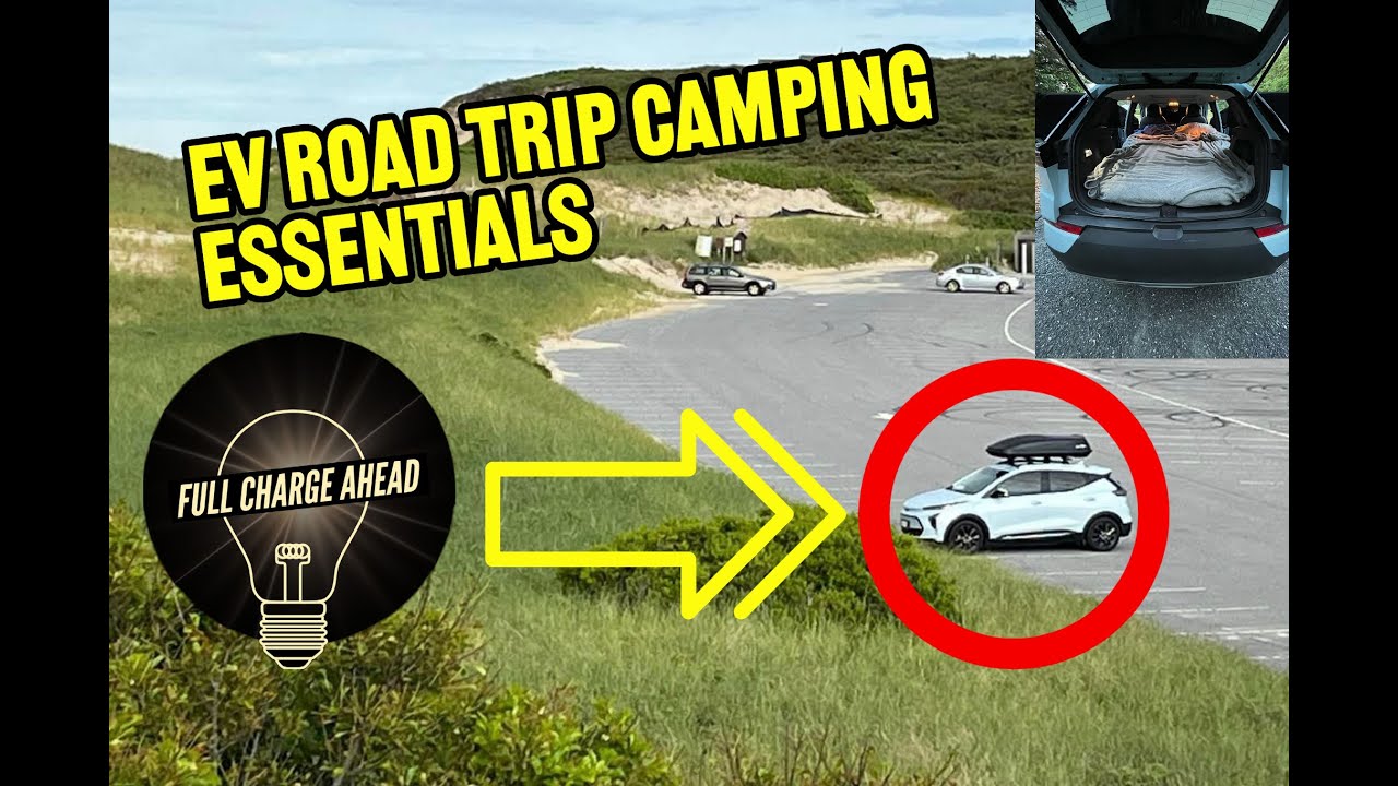 EV Road Trip Camping Essentials - YouTube