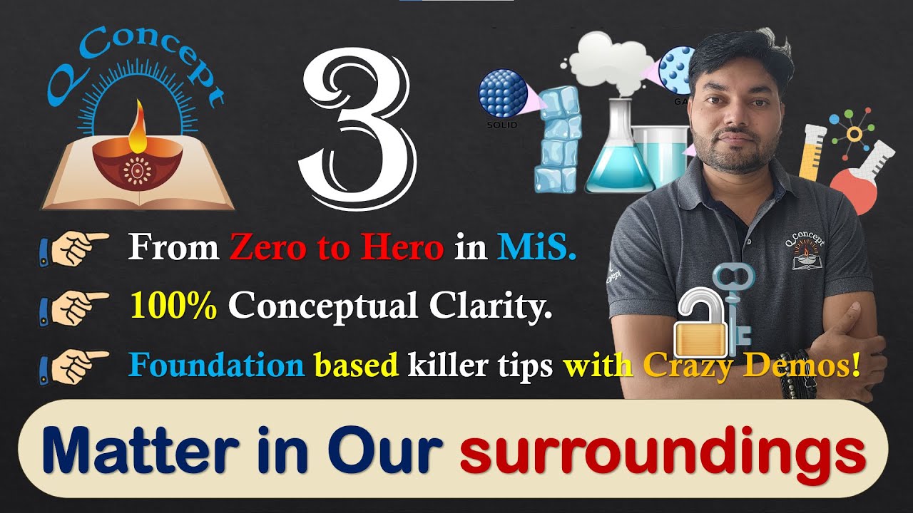 Matter in Our Surroundings – Lecture 3 | Class 9 Science CBSE | Q ...