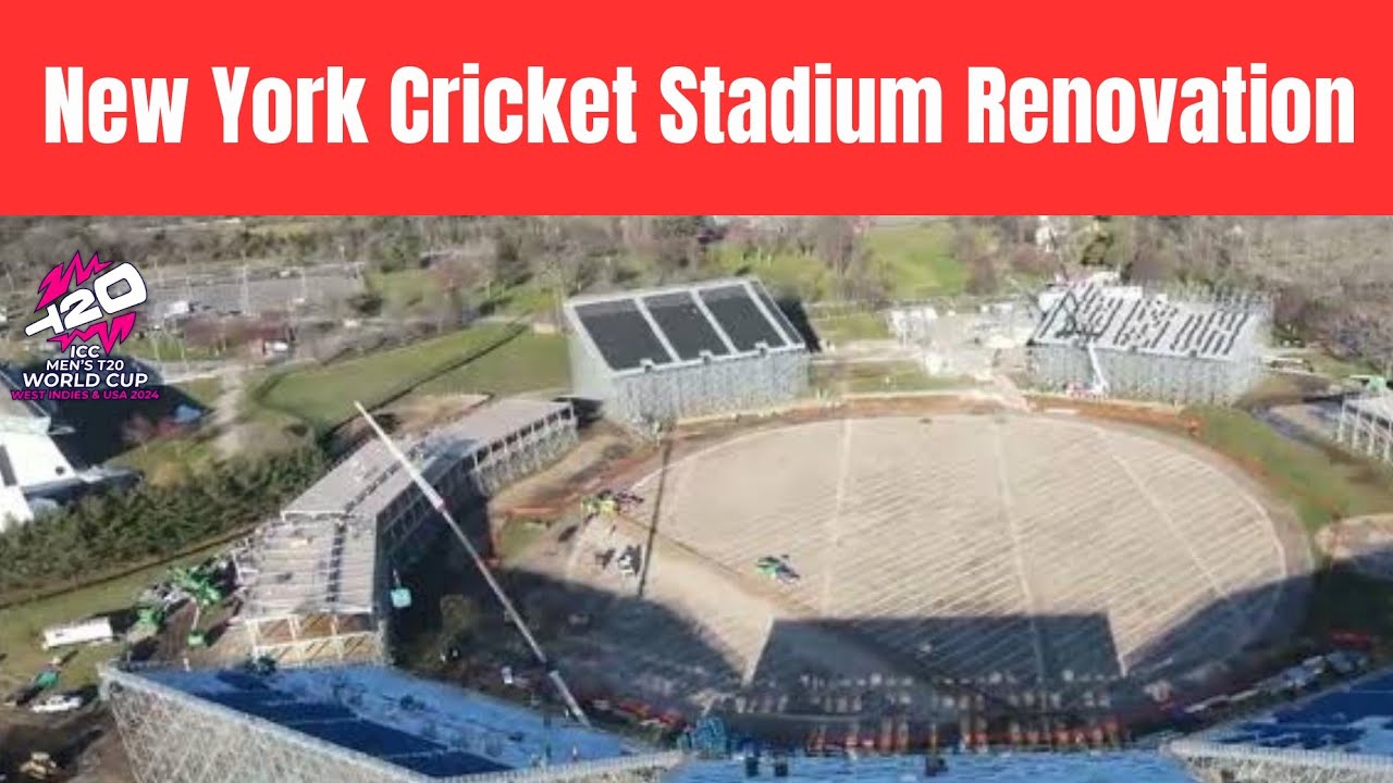 🇺🇲 New York Cricket Stadium Renovation Latest Update | T20 WC 2024 ...