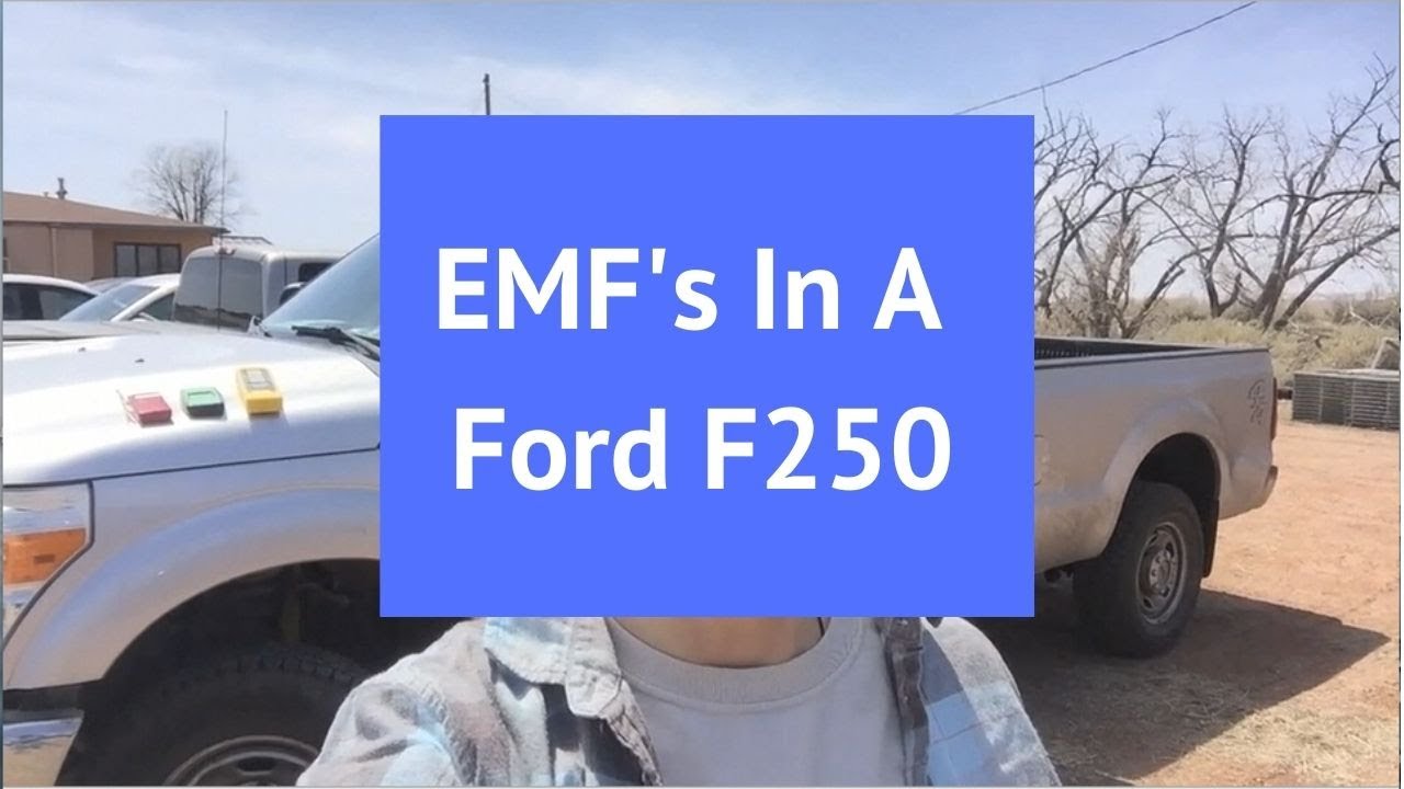 EMF LEVELS IN A FORD F250 - YouTube