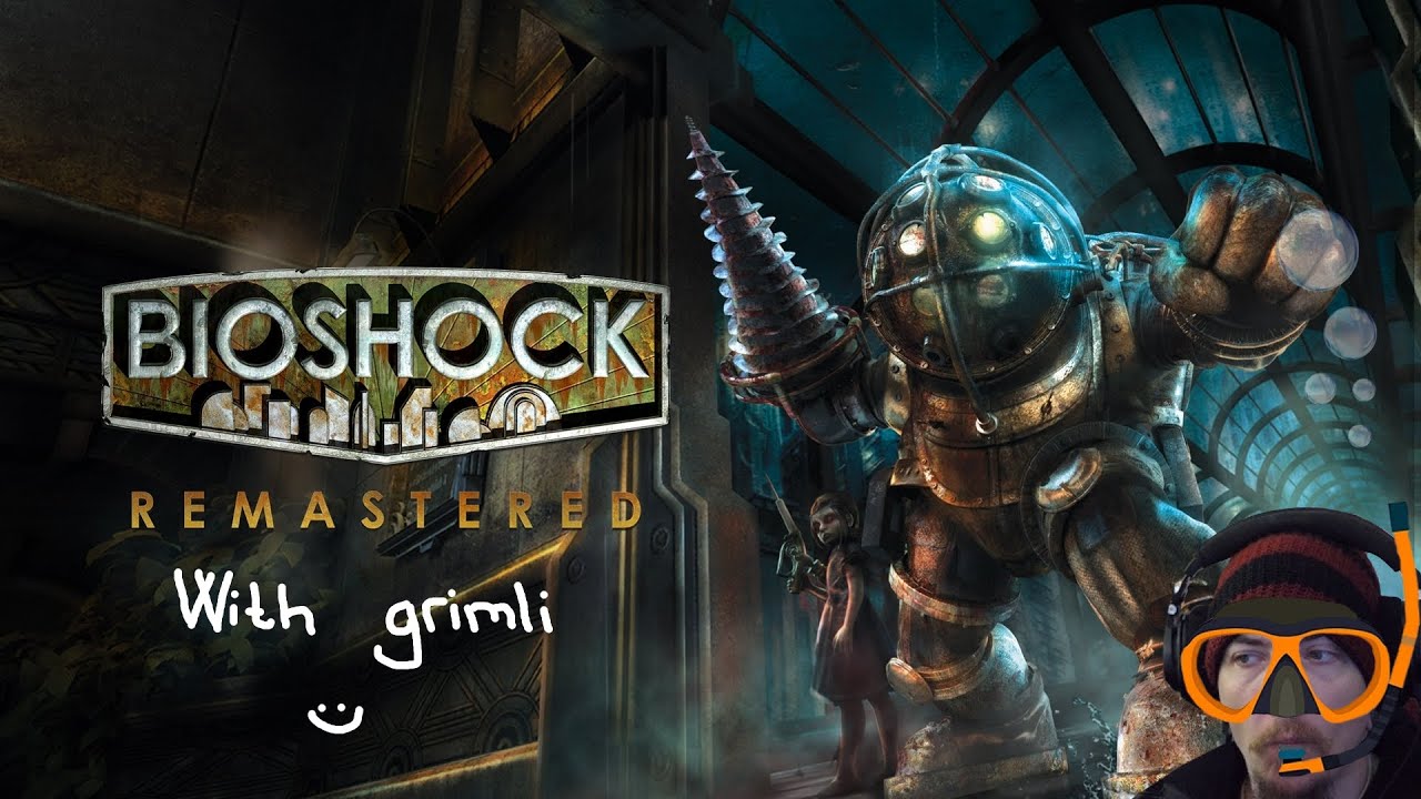 Grimlis First Dive Into Bioshock Youtube