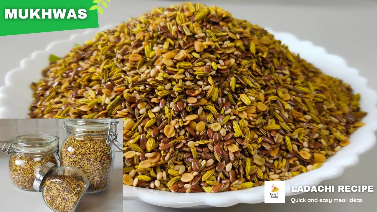 Mukhwas recipe | मुखवास |How to make homemade mukhwas recipe | Ladachi ...
