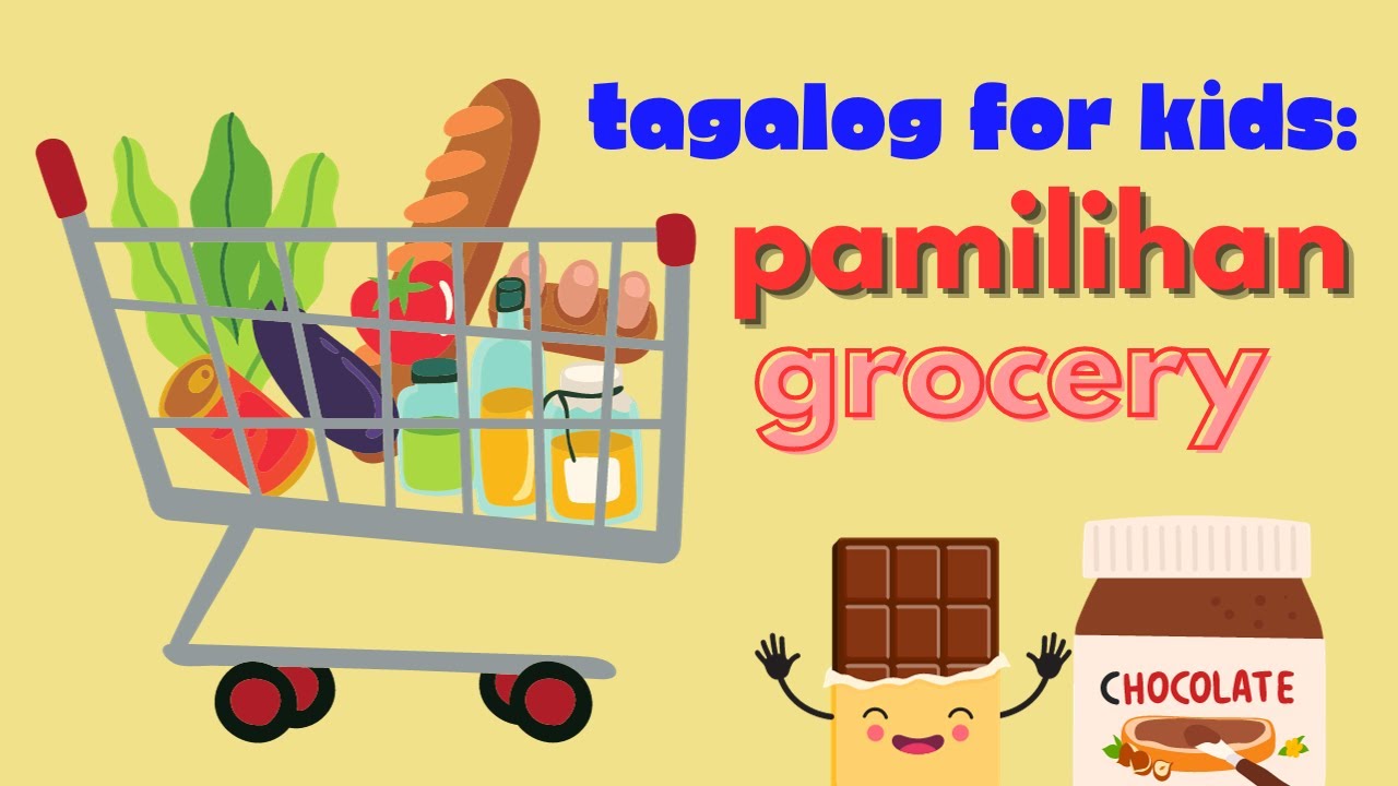 Relaxing Tagalog for Kids: Tara sa Pamilihan | Let’s Go to the Grocery ...