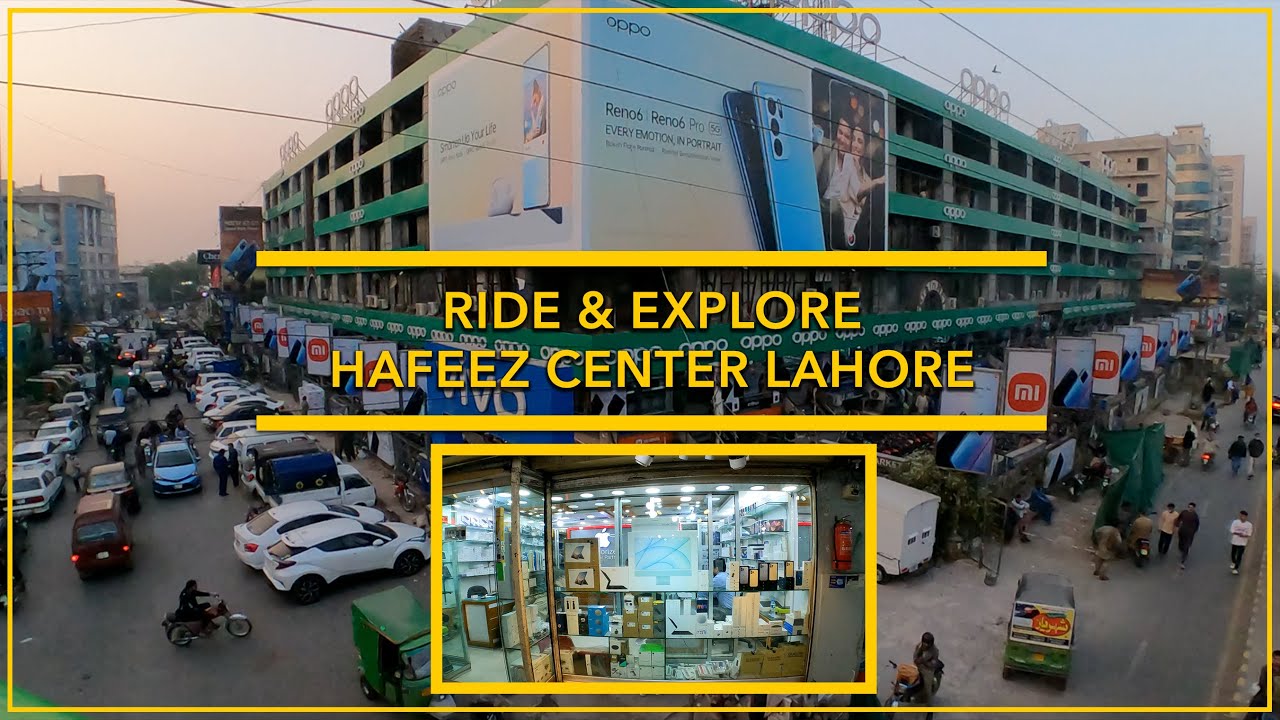 Lahore Hafeez Center - Computer & Mobile Market - Streets Of Lahore ...