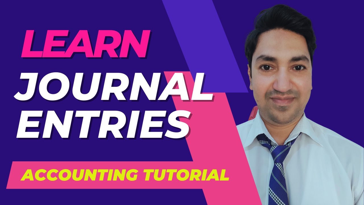 How to Make JOURNAL ENTRIES in Accounting? - YouTube
