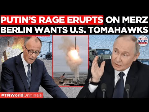 'Step Towards War': Putin Erupts in Rage as Merz Eyes American Tomahawk missiles | Times Now World