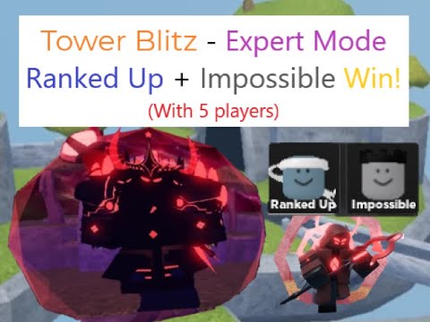 (With 5 Players) Expert Mode Ranked Up + Impossible Triumph! || [Roblox ...