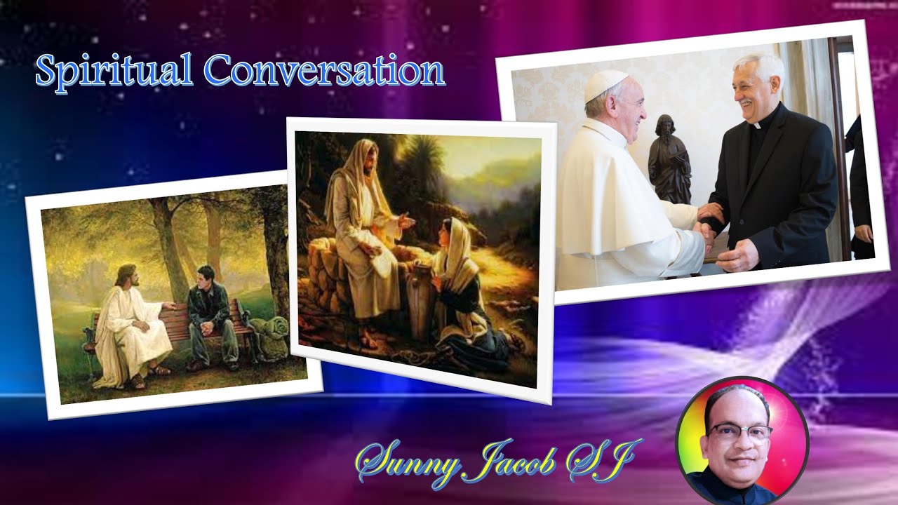 Spiritual Conversation by Sunny Jacob SJ - YouTube