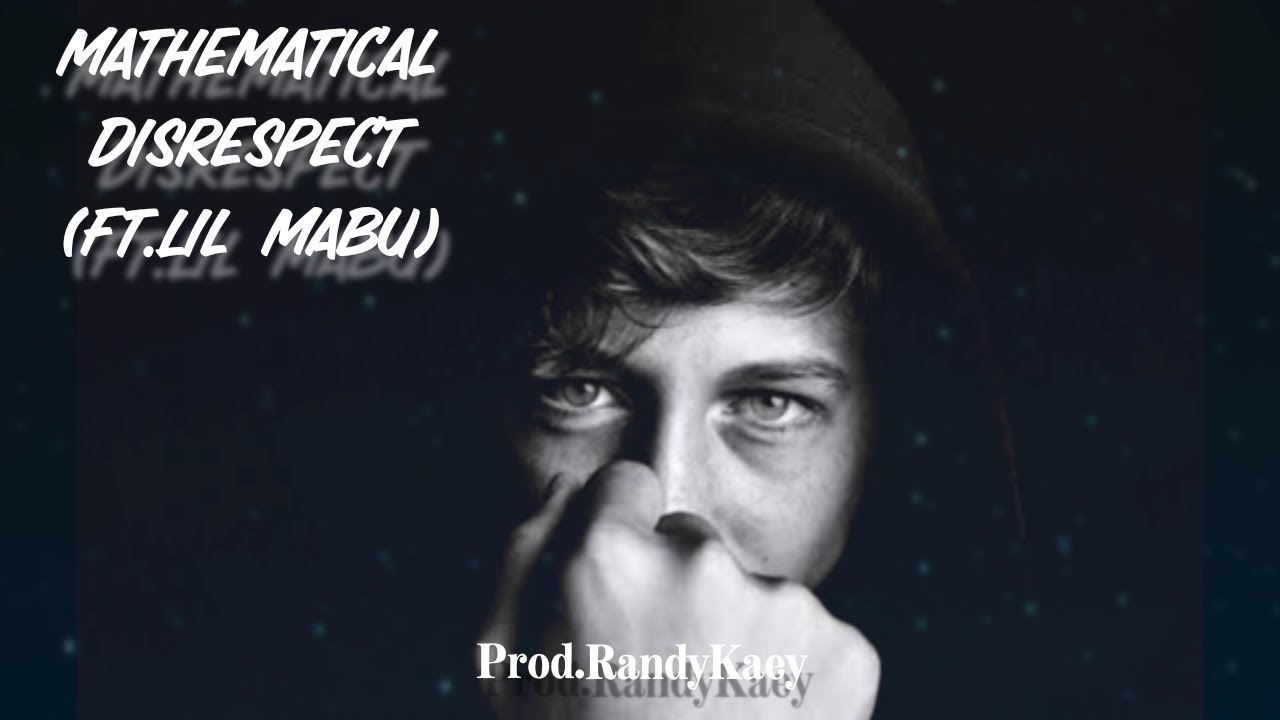 Lil Mabu - Mathematical Disrespect (Remix) - YouTube