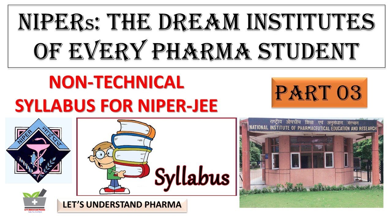 Everything about NIPER || Part 3️⃣ || Non-Pharma Syllabus for NIPER JEE ...